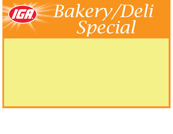 IGA Bakery Deli Special Shelf Sign - 1up – grocerysigns.com
